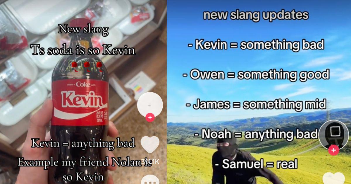 Kevin Is Not Just a Dude's Name on TikTok — What Does It Mean as a ...