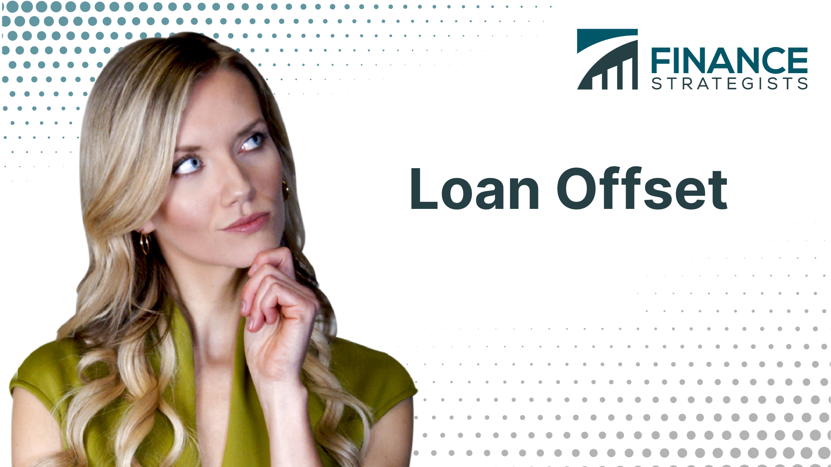 Loan Offset | Definition, How It Works, Benefits & Risks