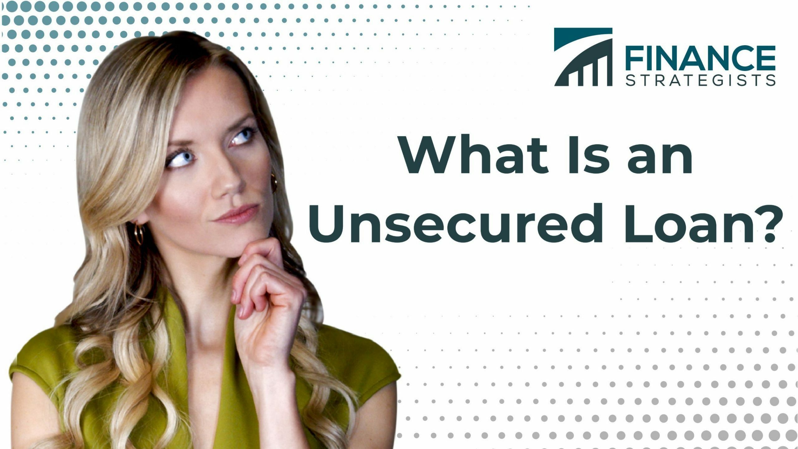 Unsecured Loan | Definition, Qualifications, & How to Apply