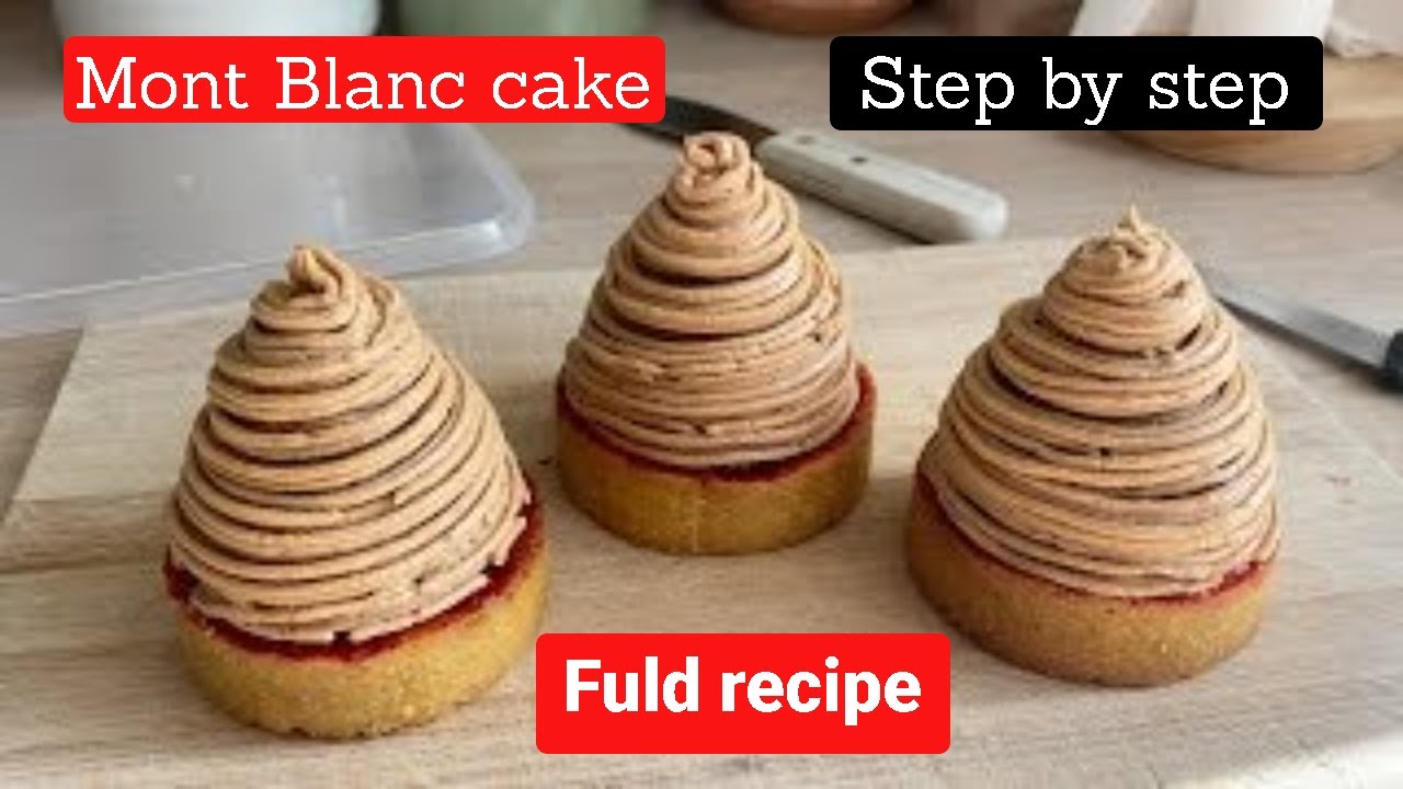 How to Bake Perfect Mont Blanc Cakes – Step-by-Step Guide!