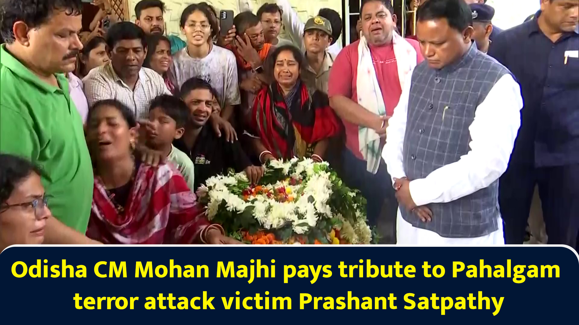 Odisha CM Mohan Majhi pays tribute to Pahalgam terror attack victim ...