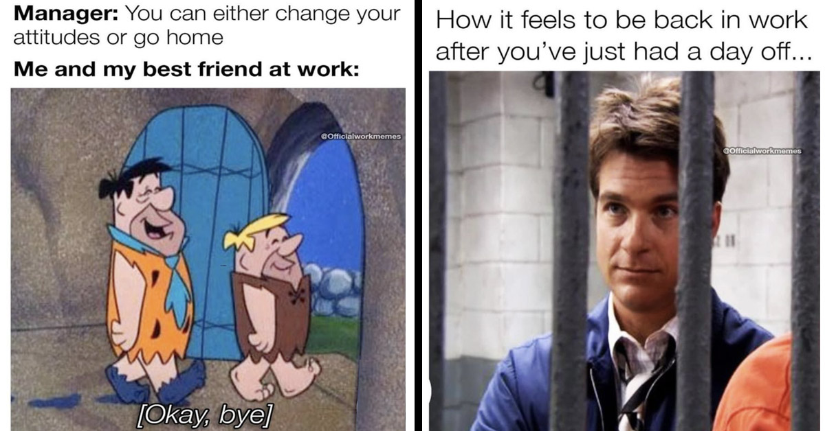 21 Relatable Work Memes to Look At on Company Time