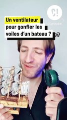 Souffler sur la voile pour faire avancer un bateau, ça marcherait