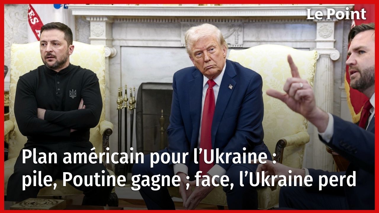 Plan américain pour l’Ukraine : pile, Poutine gagne ; face, l’Ukraine perd
