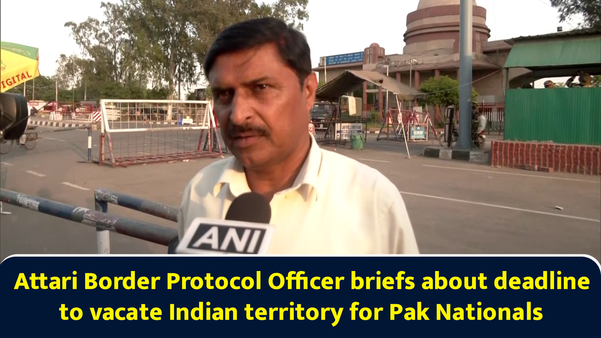 Attari Border Protocol Officer briefs about deadline to vacate Indian ...