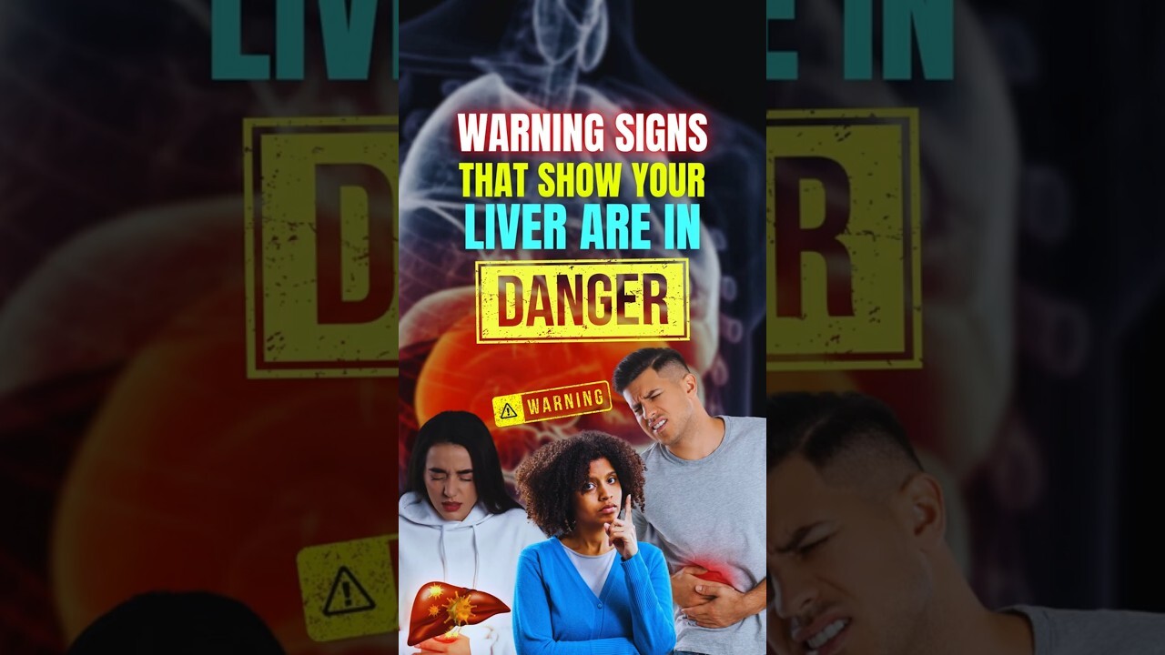 Warning Signs That Show Your Liver are in Danger