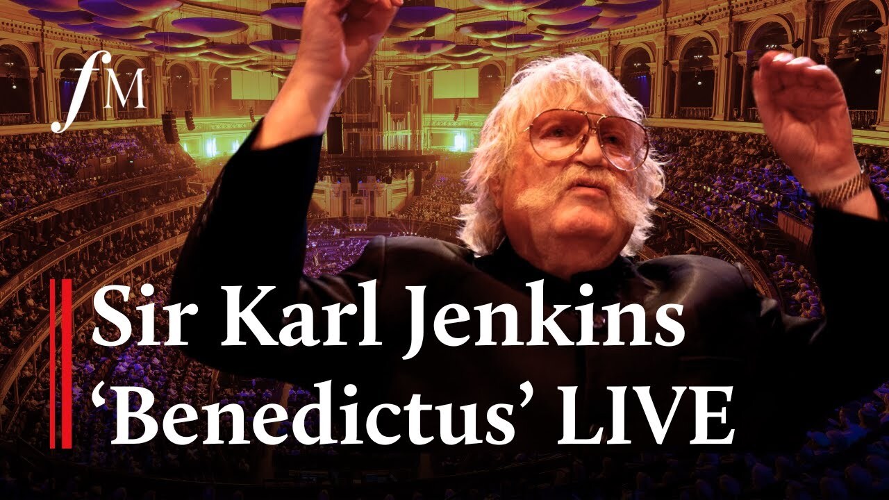 ‘Benedictus’ from The Armed Man – Karl Jenkins | Classic FM