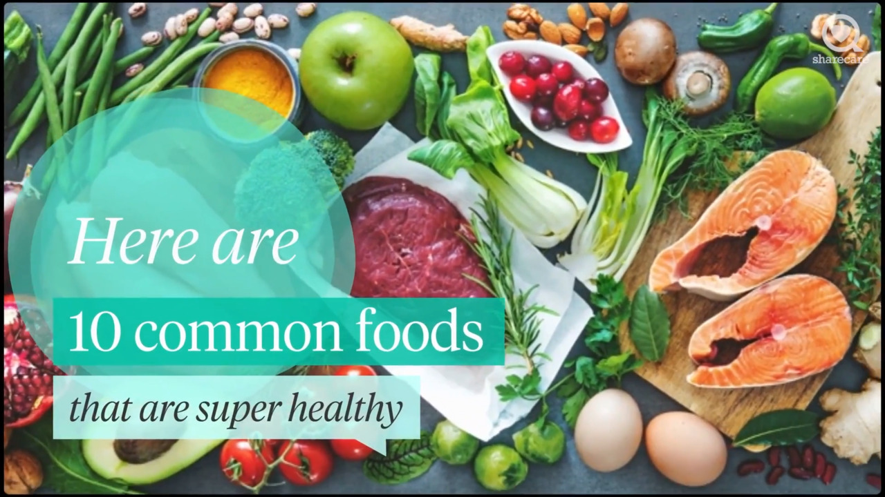 10 accessible foods that are super healthy for you
