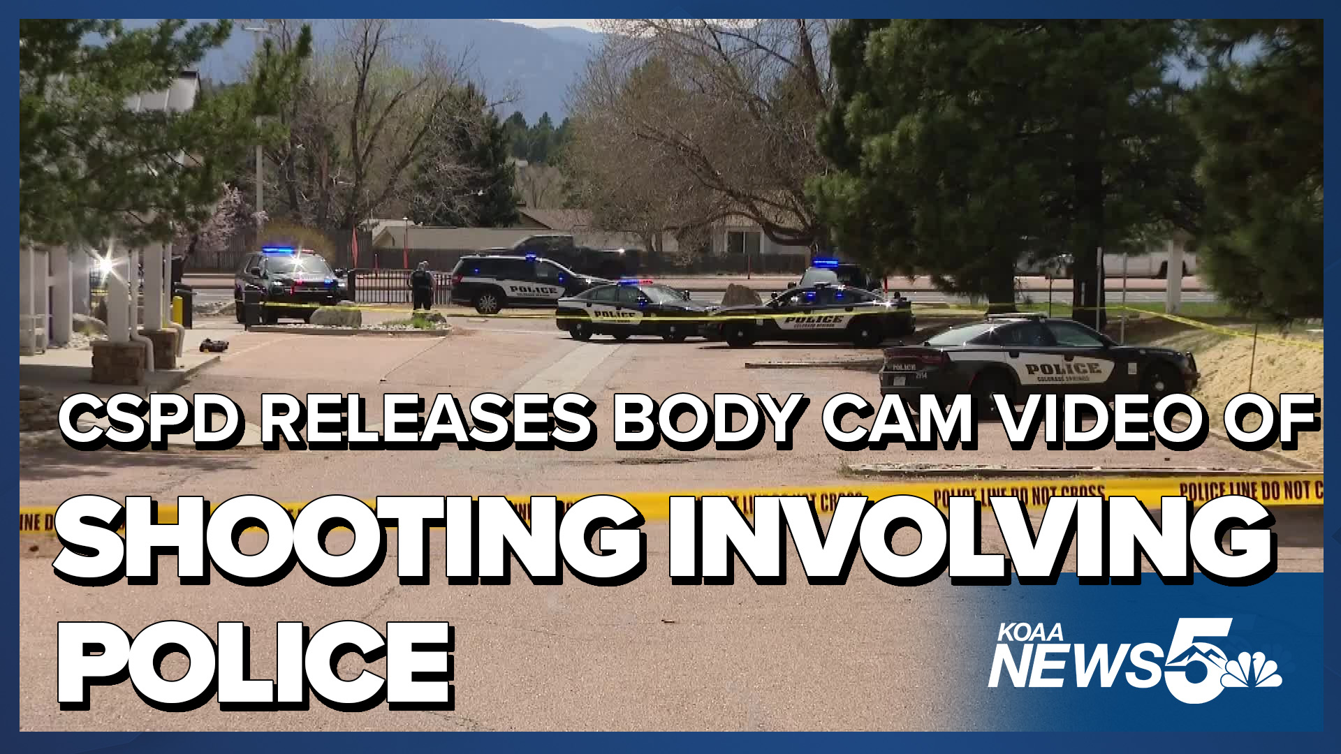 CSPD releases body cam video of shooting involving police near N ...