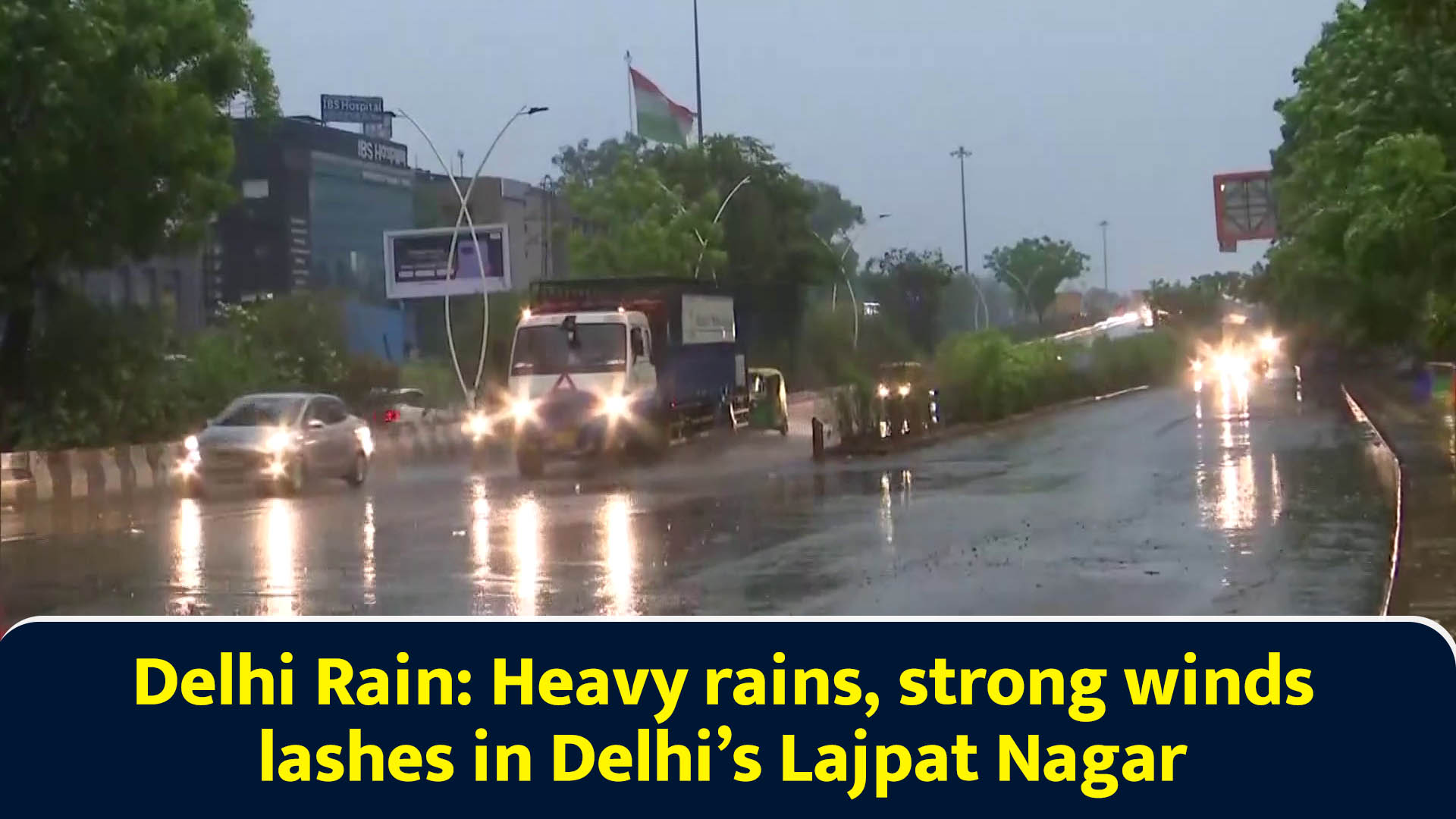 Delhi Rain: Heavy rains, strong winds lashes in Delhi’s Lajpat Nagar