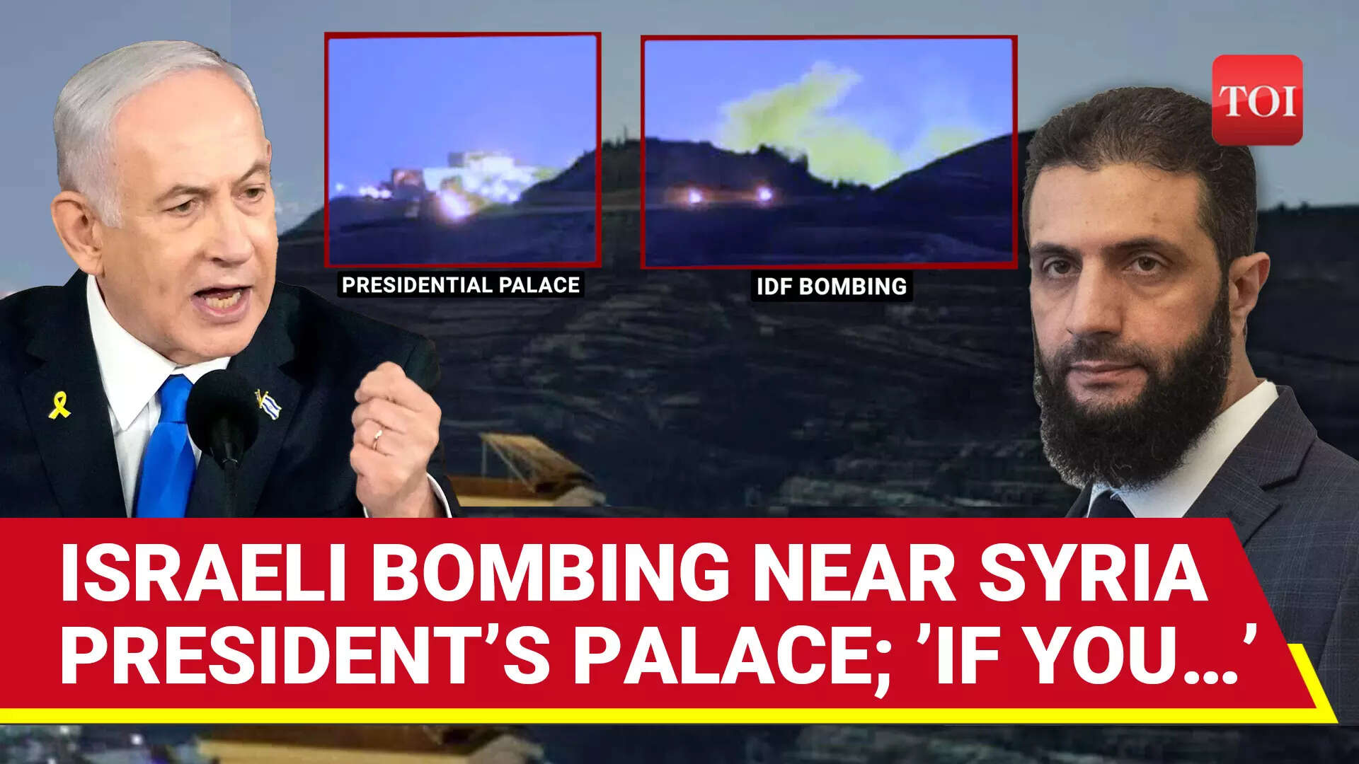 ‘We’ll Defend Druze’: Bibi Warns Al-Sharaa After IDF Bombing Nearly ...