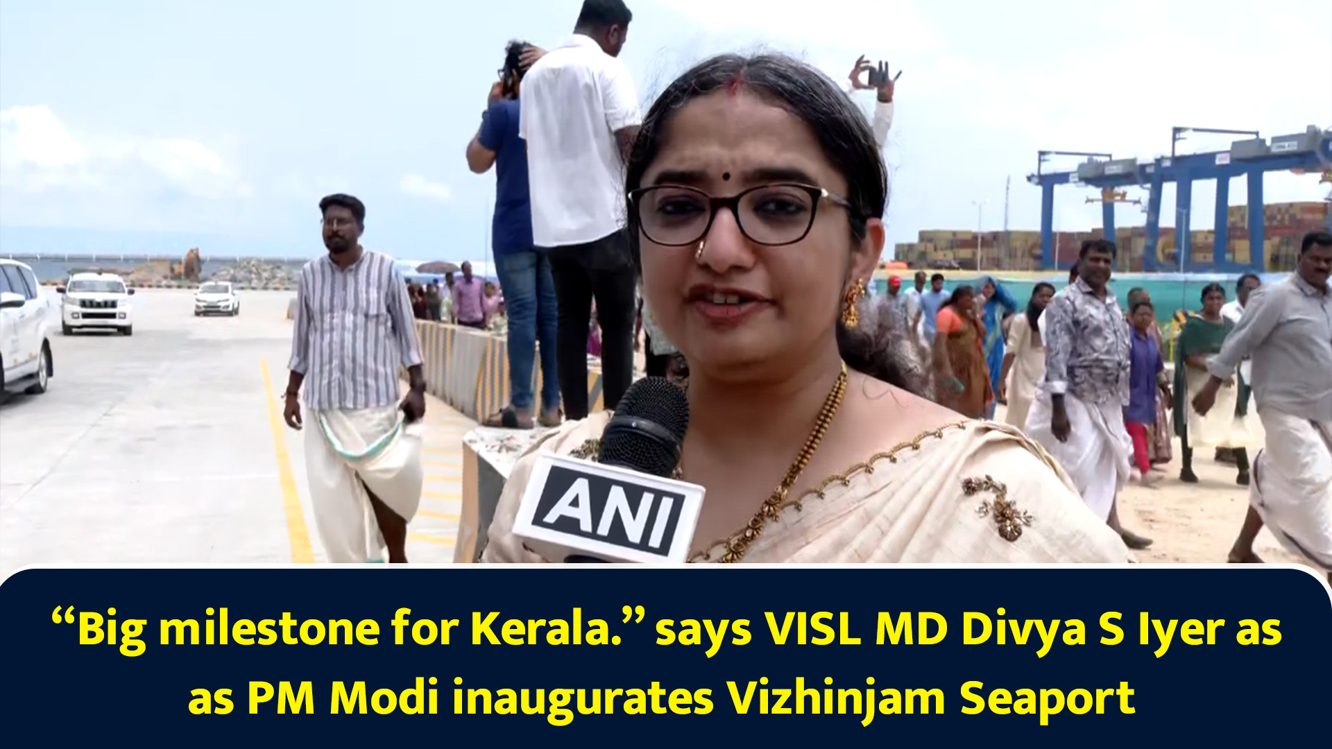 “Big milestone for Kerala.” says VISL MD Divya S Iyer as as PM Modi ...