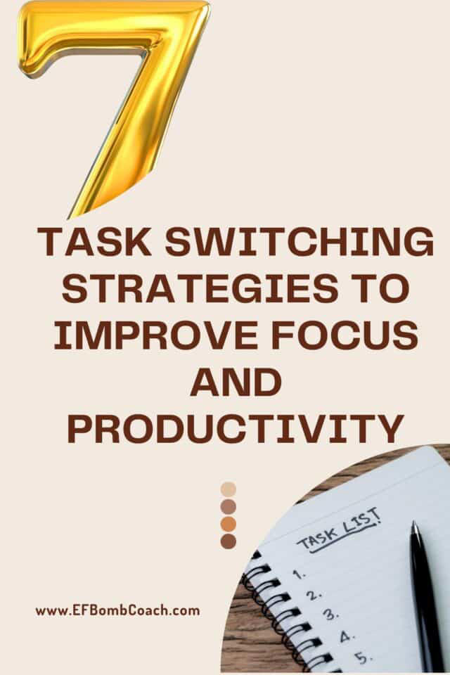 7 Task Switching Strategies to Improve Focus and Productivity