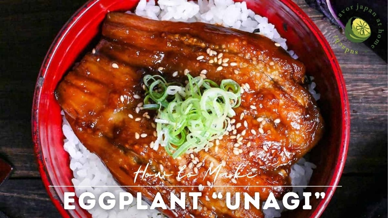 Hoe Maak Je Vegan Unagi met Aubergine | Kabayaki Donburi Zonder Vis 🍆🍚🌱