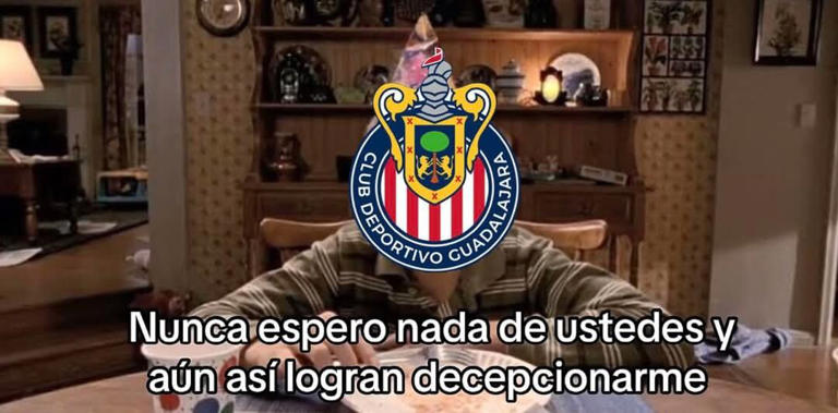 Los mejores MEMES de la derrota de Chivas; así se burlaron las redes ...