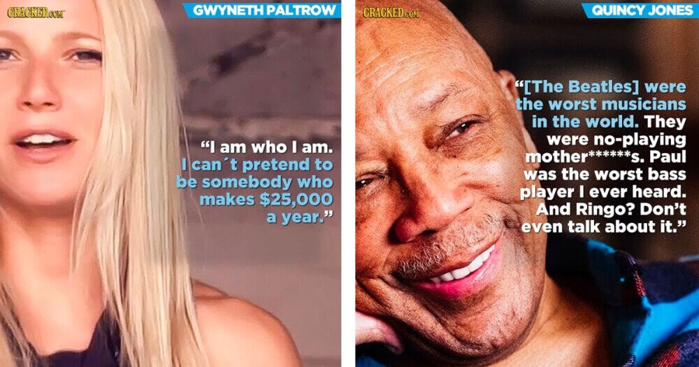 12 Very Horrible Quotes From People That Should Know Better