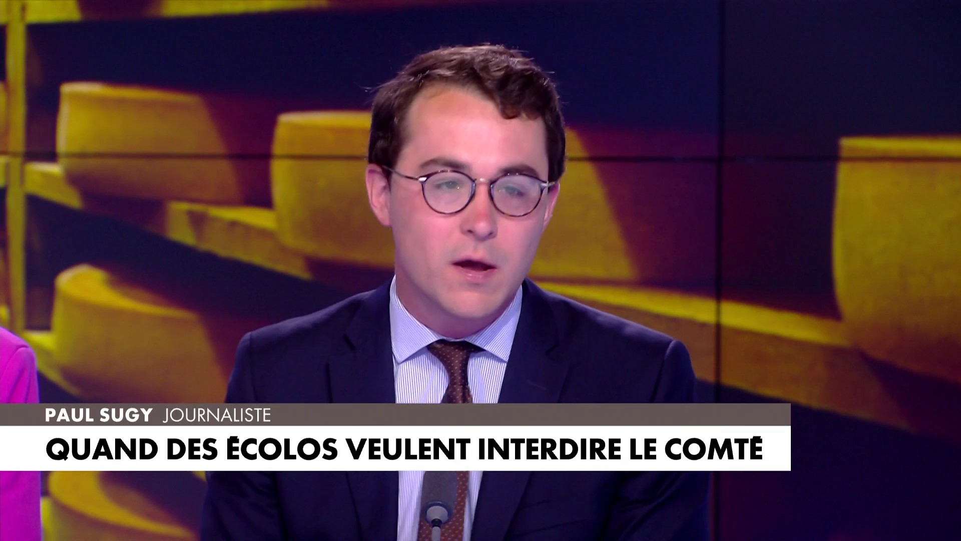 L'édito de Paul Sugy : «Quand des écolos veulent interdire le comté»