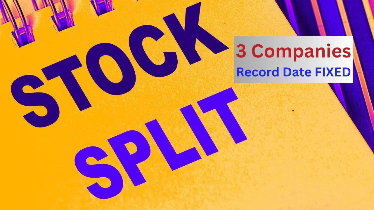 Stock Split News: 3 companies ANNOUNCE corporate action - Record date FIXED