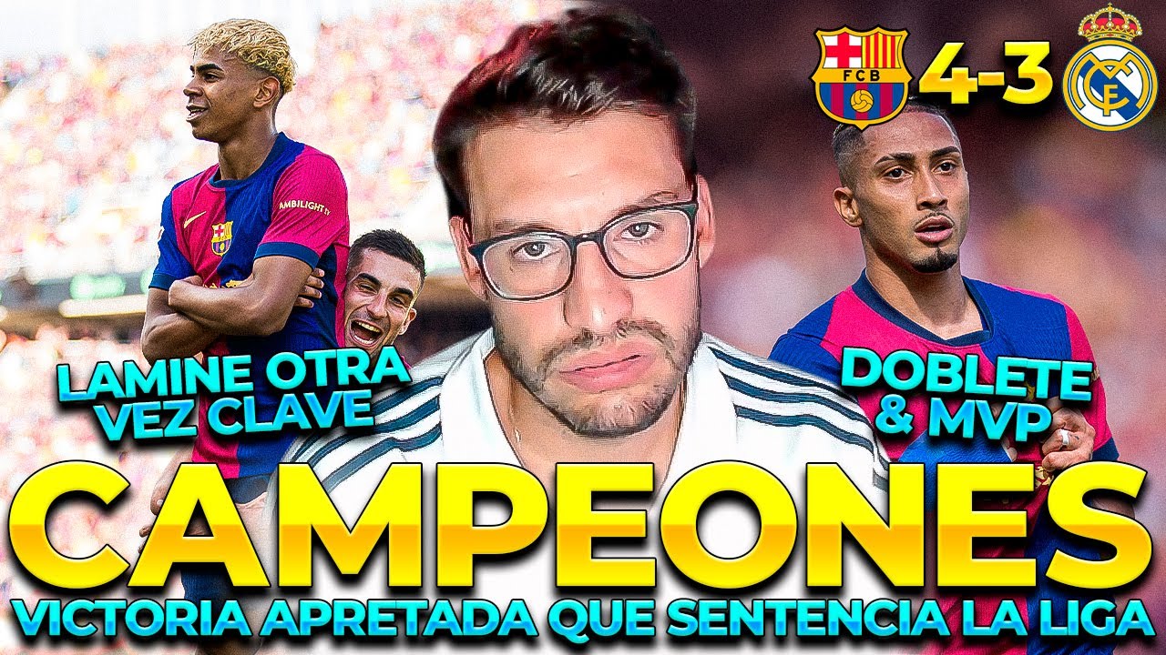 Doblete de Raphinha y un Lamine clave que sentencia LaLiga 24/25 | FC ...