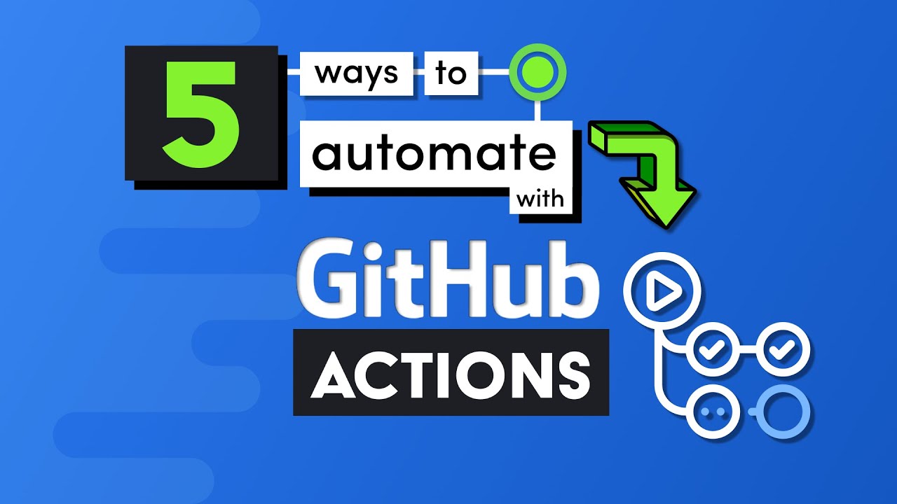 5 Ways to Automate DevOps with GitHub Action