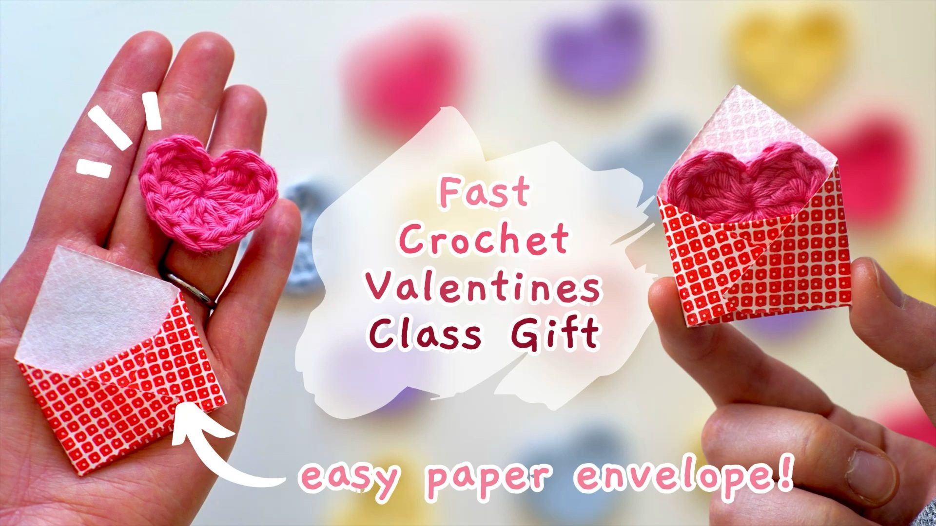 Fastest Crochet Valentine’s Gift – 1-Minute Heart + DIY Paper Envelope ...
