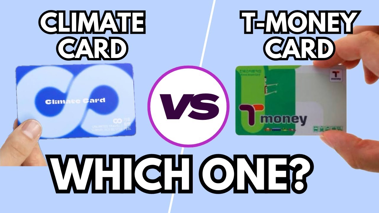 Climate Card vs T Money; WHICH ONE for South Korea 2025