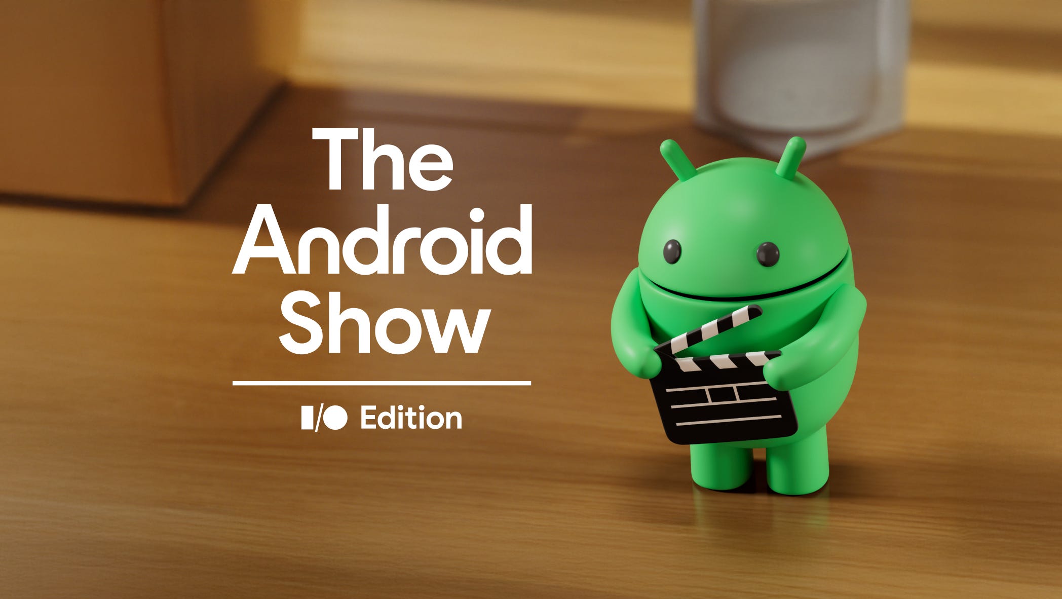 Android 16: Here's Everything Google Announced at The Android Show: I/O Edition