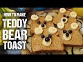 "How to Create ""Teddy Bear"" Toast for a Fun Breakfast"