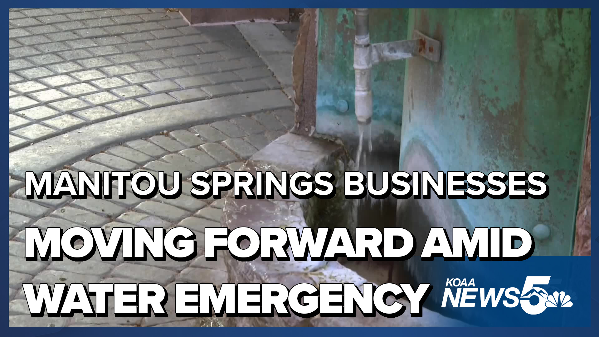 Amid ongoing water emergency, Manitou Springs businesses finding way forward