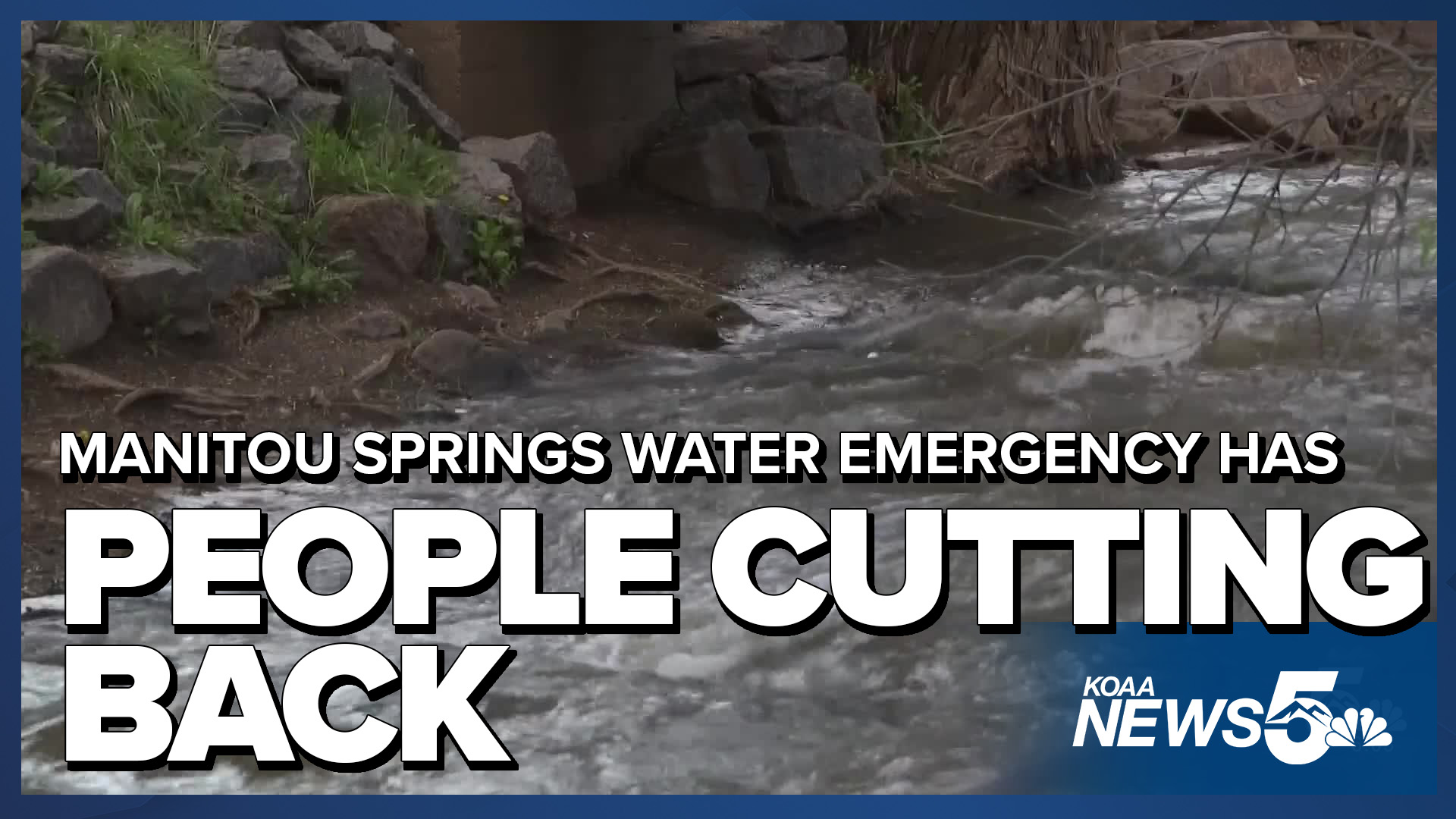 Manitou Springs water emergency has people drastically cutting back