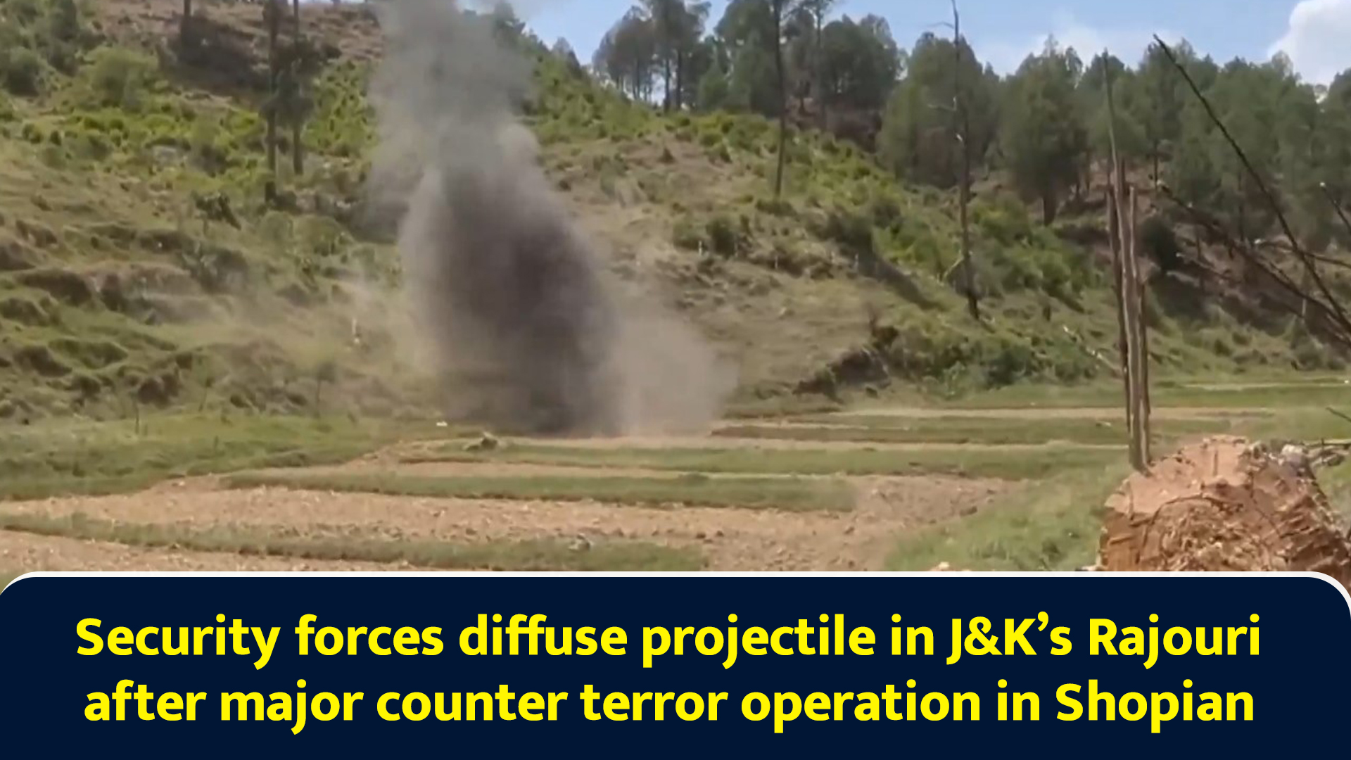 Security forces diffuse projectile in J&K’s Rajouri after major counter ...