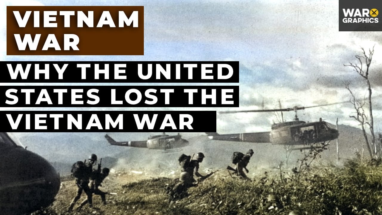 Vietnam War: How the U.S. Lost Against a Weaker Enemy