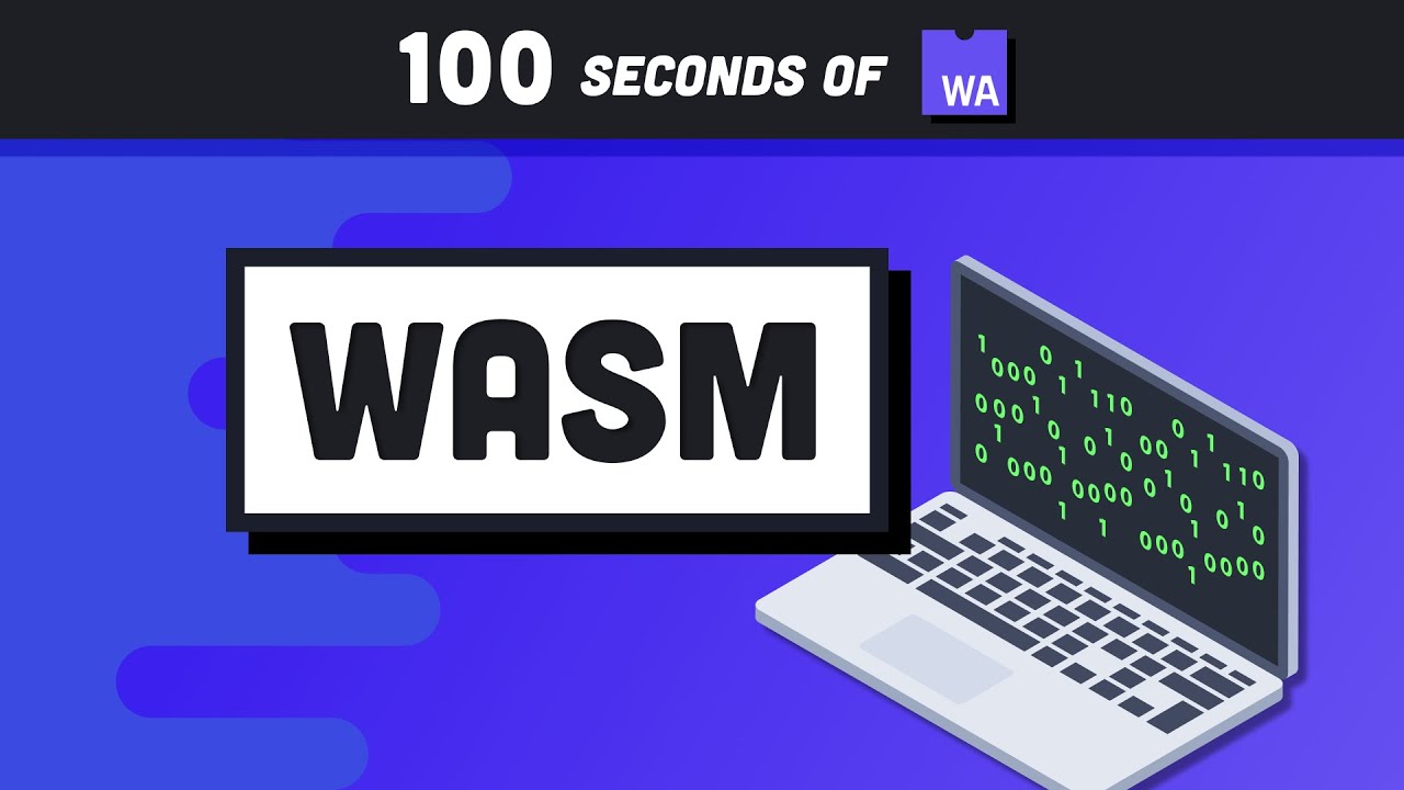 Web Assembly (WASM) Explained in 100 Seconds
