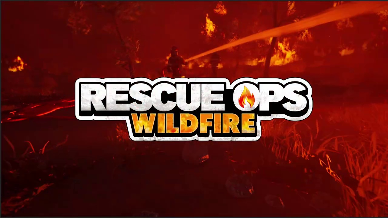 Rescue Ops Wildfire | Official Reveal Trailer (Steam, Epic Games Store, Xbox)
