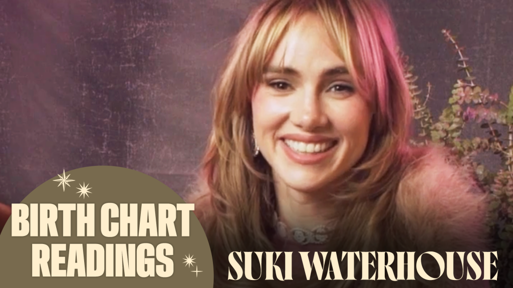 Suki Waterhouse Gets a Billboard Birth Chart Reading, Reveals She Only ...