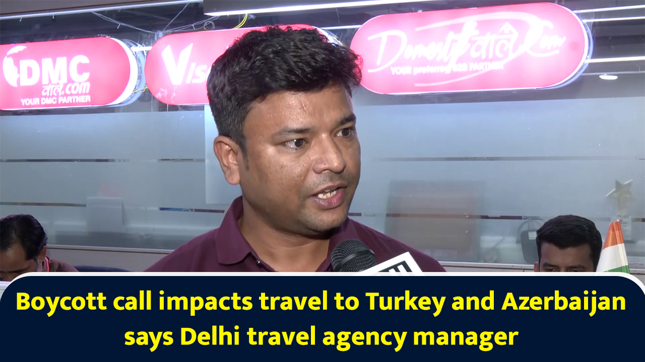 Boycott call impacts travel to Turkey and Azerbaijan says Delhi travel ...