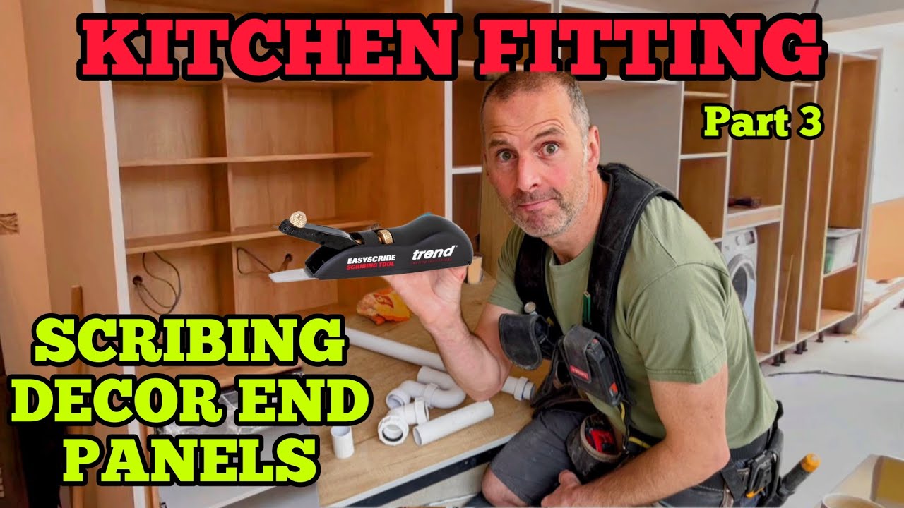 Scribing in decor end panels Part 3 - Harborne Series