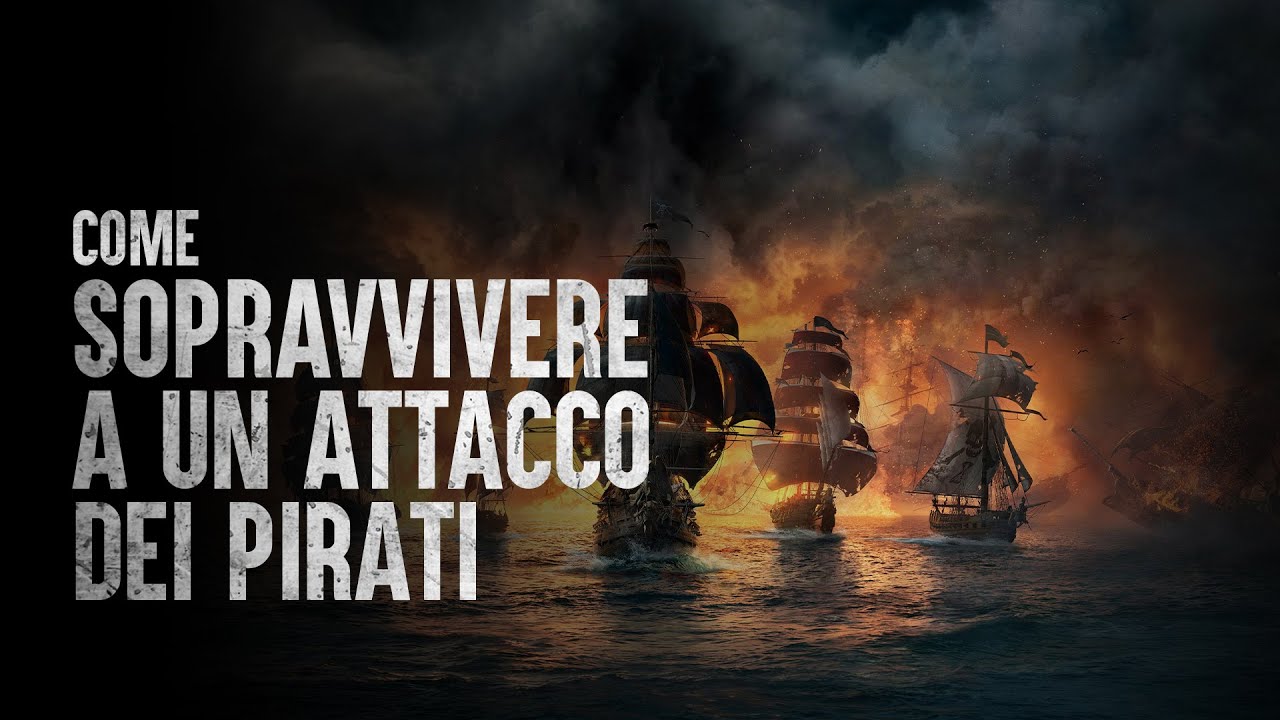 Come Sopravvivere a un Attacco dei Pirati