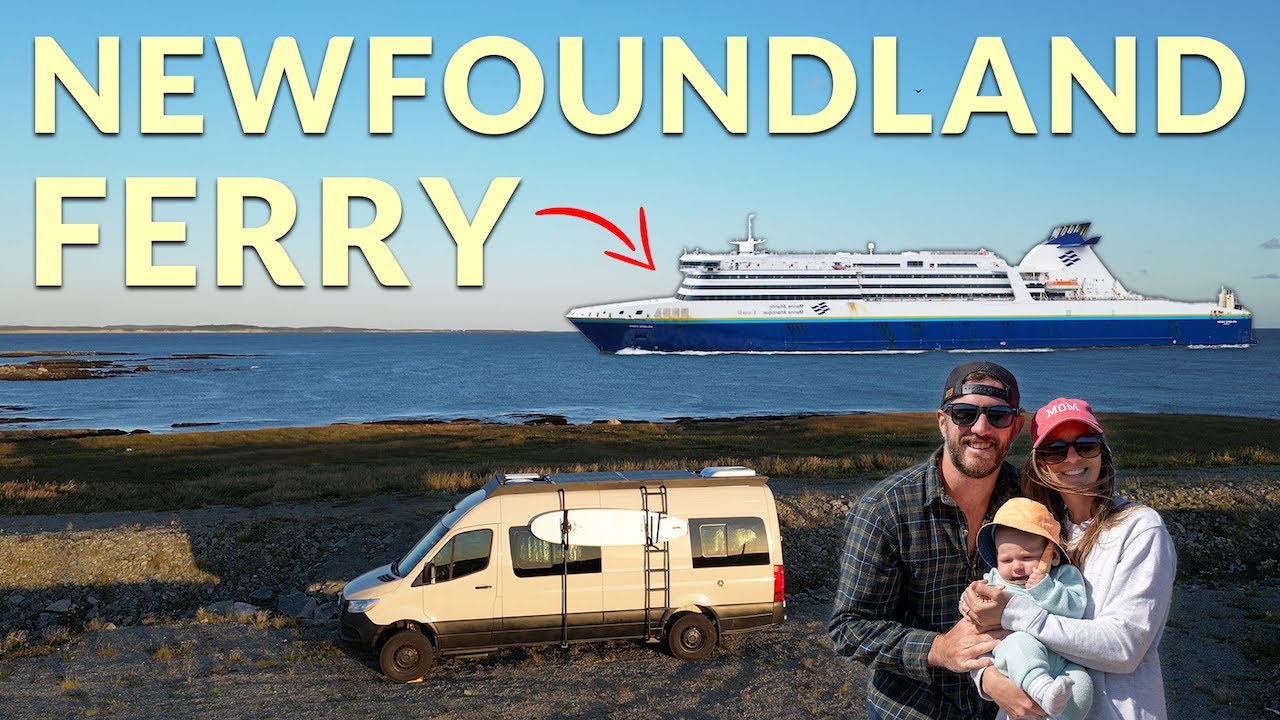 What to Expect Taking the Ferry to Newfoundland + Van Life Fails On Our ...