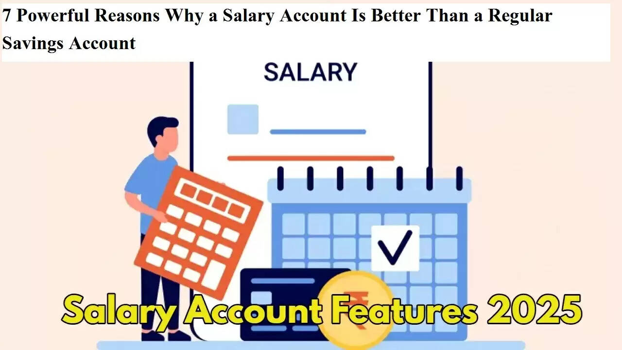 7 Powerful Reasons Why a Salary Account Is Better Than a Regular ...