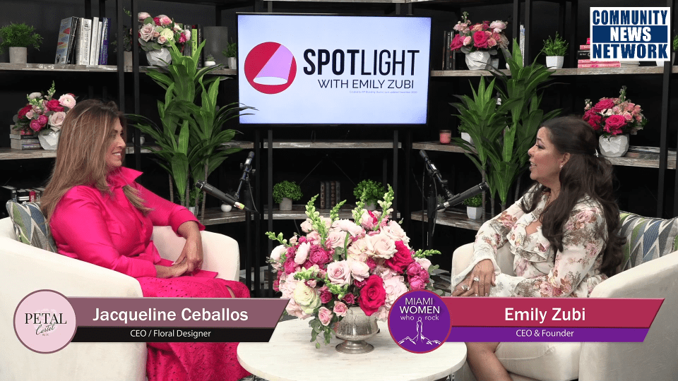 Spotlight TV with Emily Zubi welcomes Jacqueline Ceballos, CEO/Floral ...