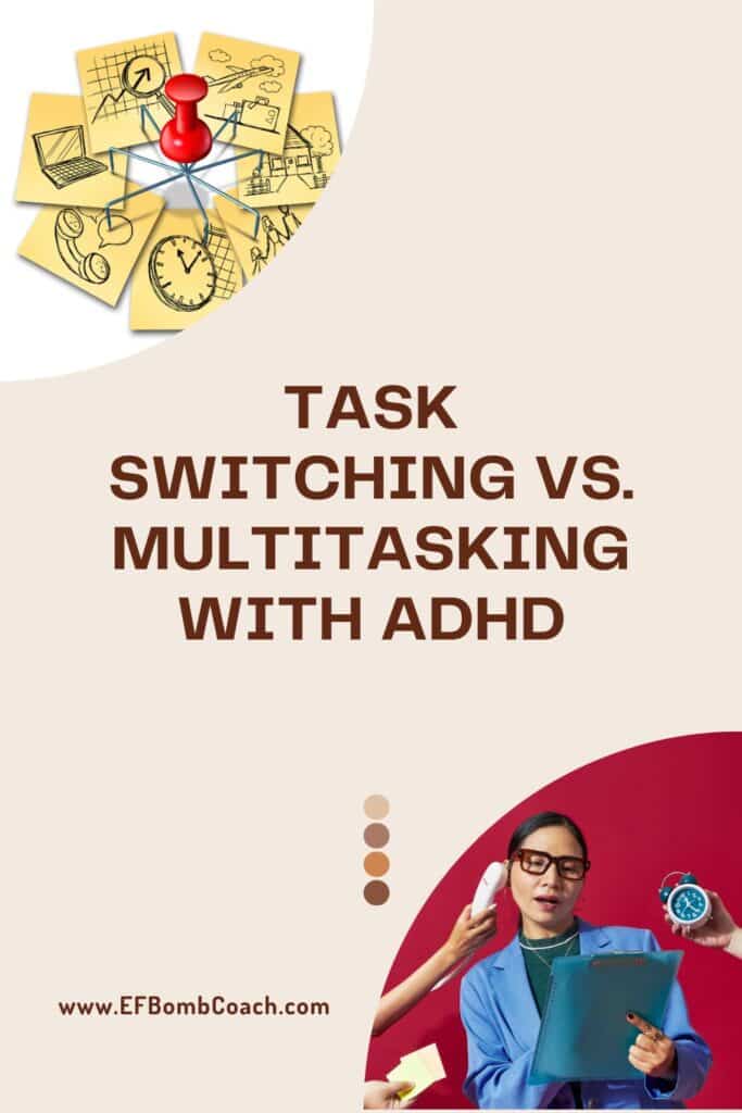 Task Switching vs. Multitasking with ADHD