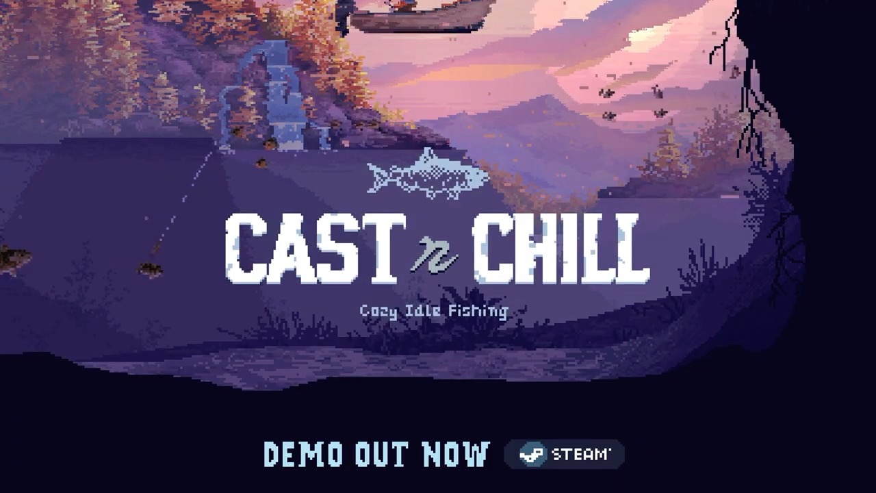 Cast n Chill Official Demo Launch Trailer
