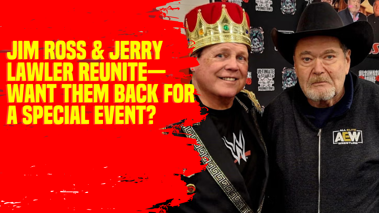 Jim Ross & Jerry Lawler Reunite—Want Them Back for a Special Event # ...