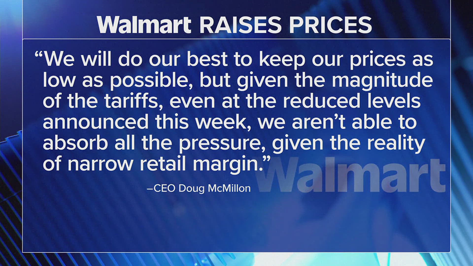 Wal-Mart raising prices, blaming tariffs