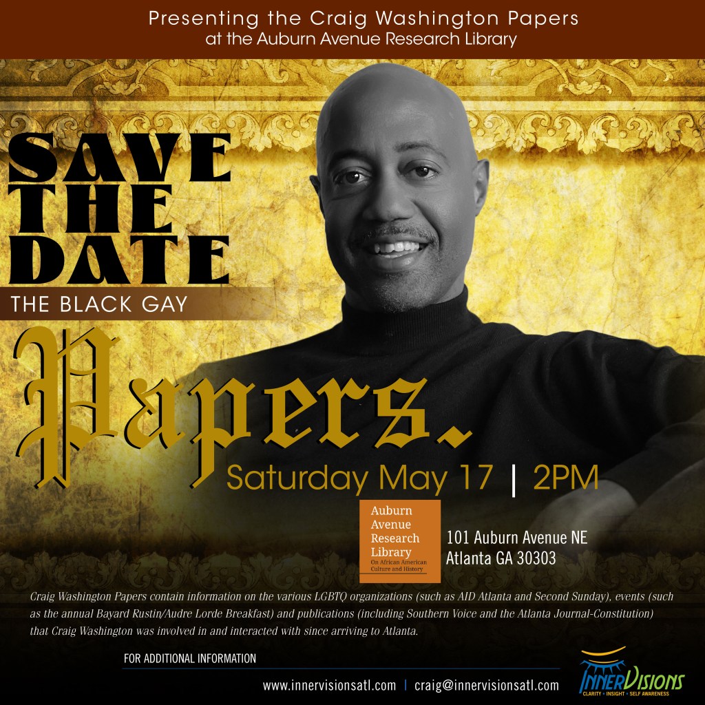 Craig Washington's Black Gay Papers archive opens at Auburn Avenue ...