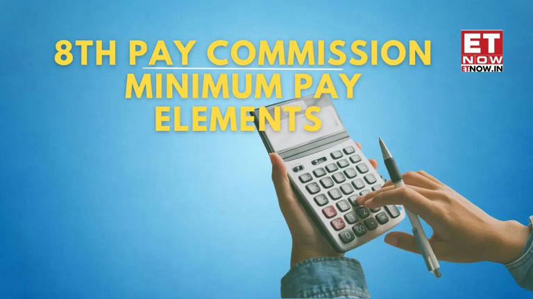 8th pay commission news: Govt employees' minimum pay included THESE 19 ...