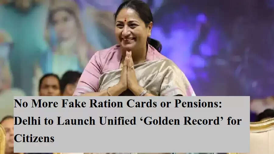No More Fake Ration Cards or Pensions: Delhi to Launch Unified ‘Golden ...