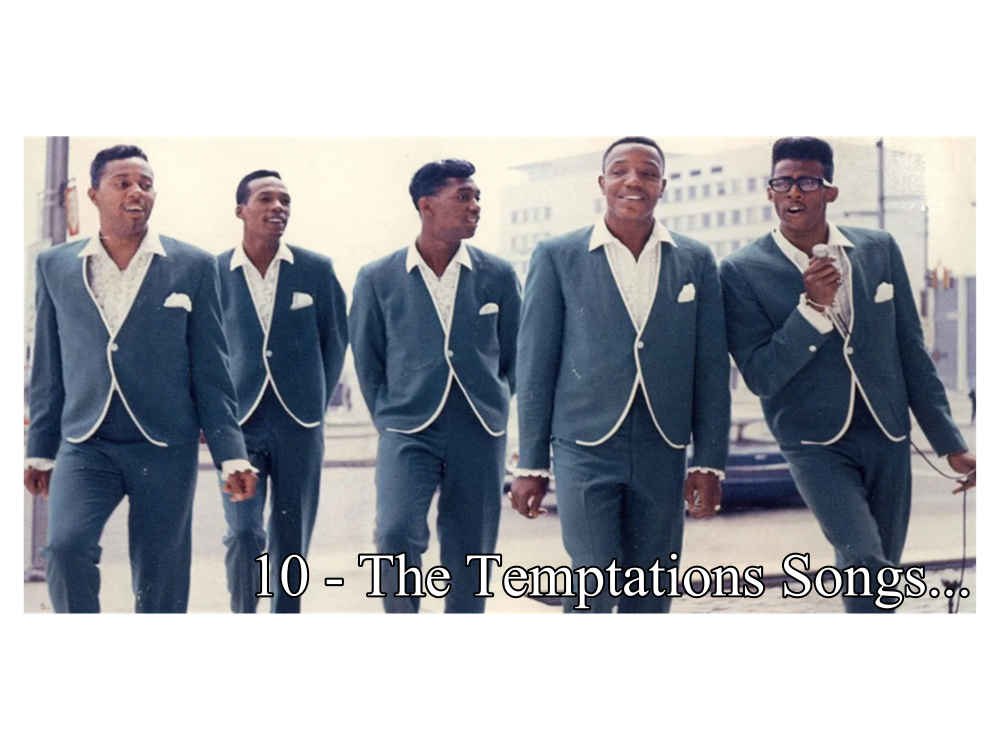 10 The Temptations Songs for First-Time Listeners and Old Souls Alike.