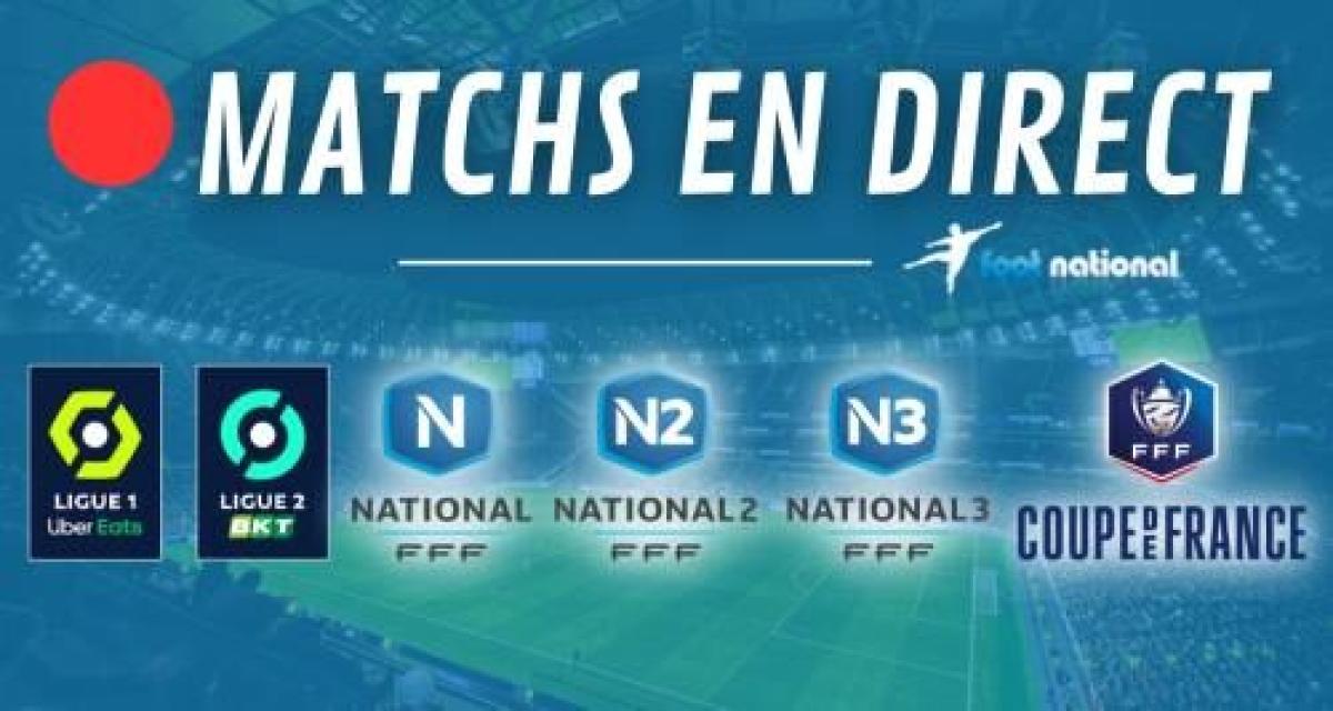 Matchs en direct : L1, L2, N2 et N3 en direct live dès 15h